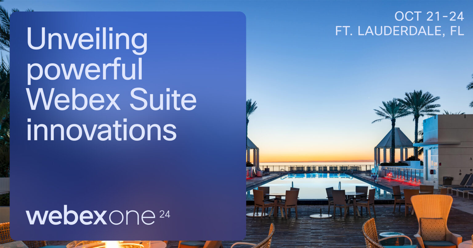 WebexOne 2024: Powerful Webex Suite Innovations Unveiled