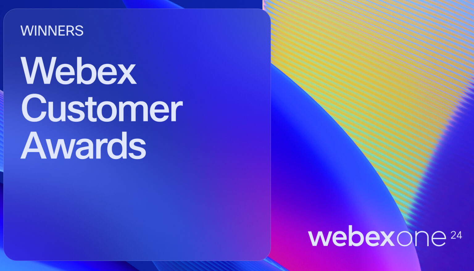 Announcing the 2024 Webex Customer Awards Winners
